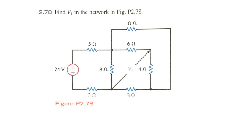 Solved Find V_1 in the network in Fig. P2.78 | Chegg.com