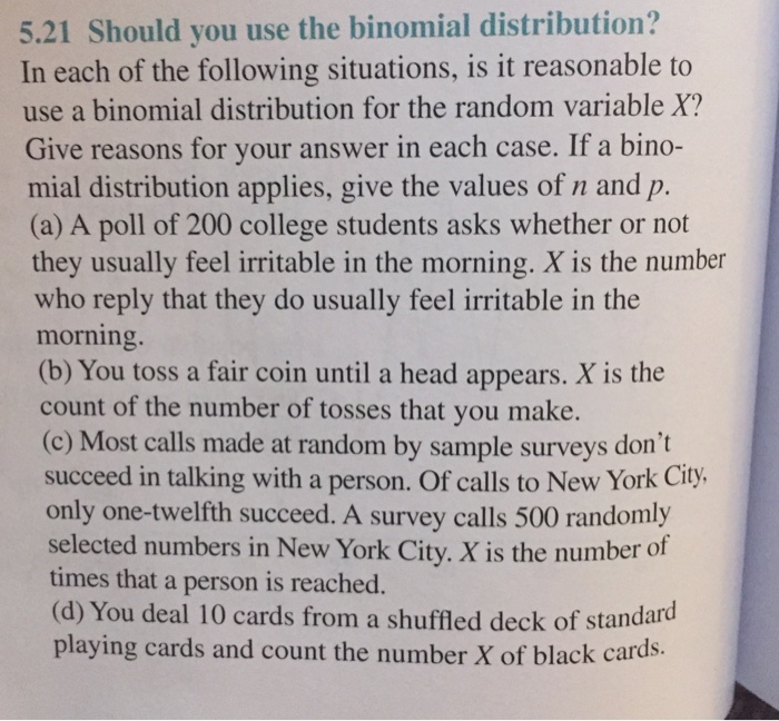 Solved Should you use the binomial distribution? In each of | Chegg.com