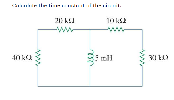 Solved Calculate the time constant of the circuit. | Chegg.com