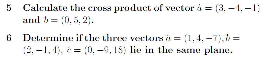 Solved Calculate the cross product of vector a = (3, -4, -1) | Chegg.com