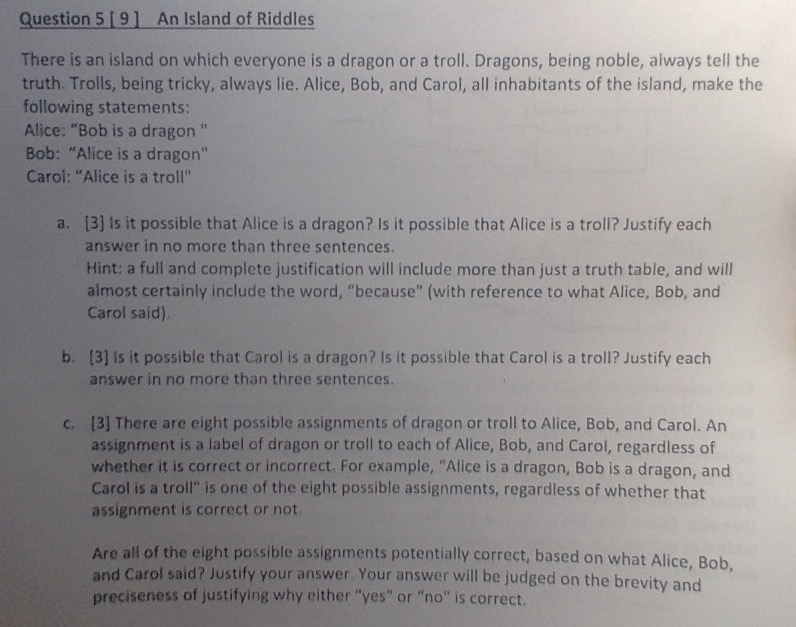 Solved Question 519 ] An Island of Riddles There is an | Chegg.com