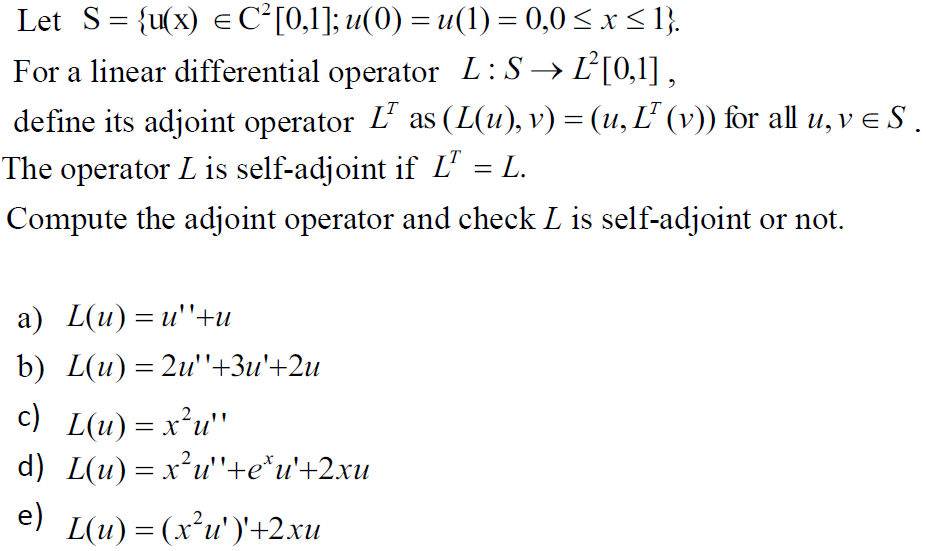 Solved Let S= {l(x) EC2 [0.1]:11(0)=11(1)=0,0 x 1} For a | Chegg.com