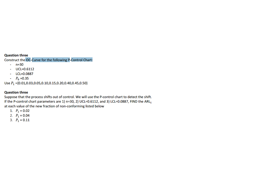 Construct the OC-Curve for the following P-Control | Chegg.com