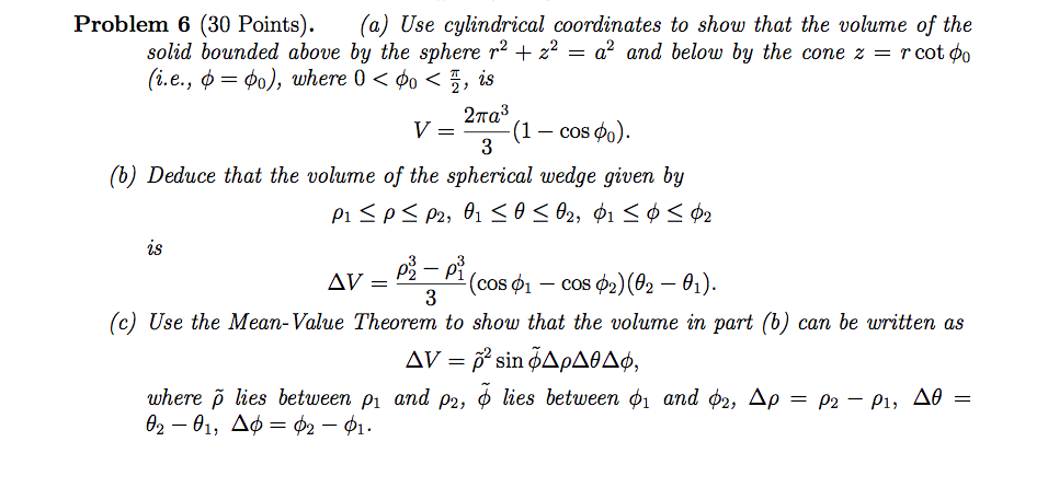 Solved Use cylindrical coordinates to show that the volume | Chegg.com