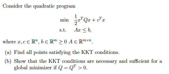 Solved Consider the quadratic program s.t. Ar