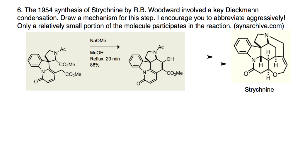 Solved The 1954 synthesis of Strychnine by R.B. Woodward | Chegg.com