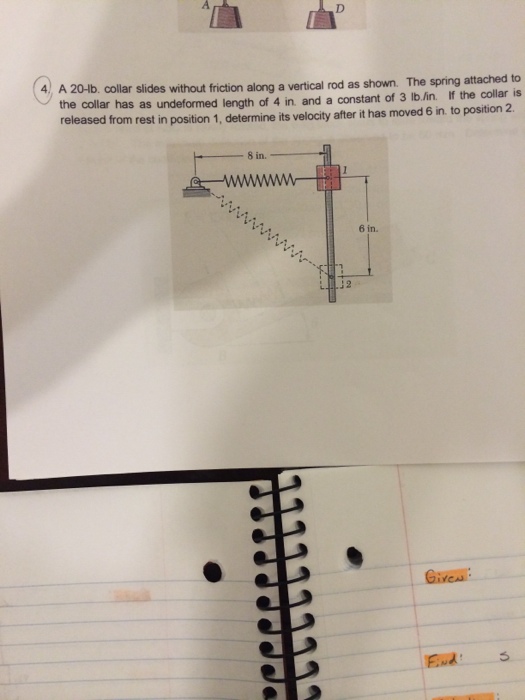 Solved 4. A 20-lb. collar slides without friction along a | Chegg.com