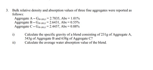 Solved Bulk relative density and absorption values of three | Chegg.com