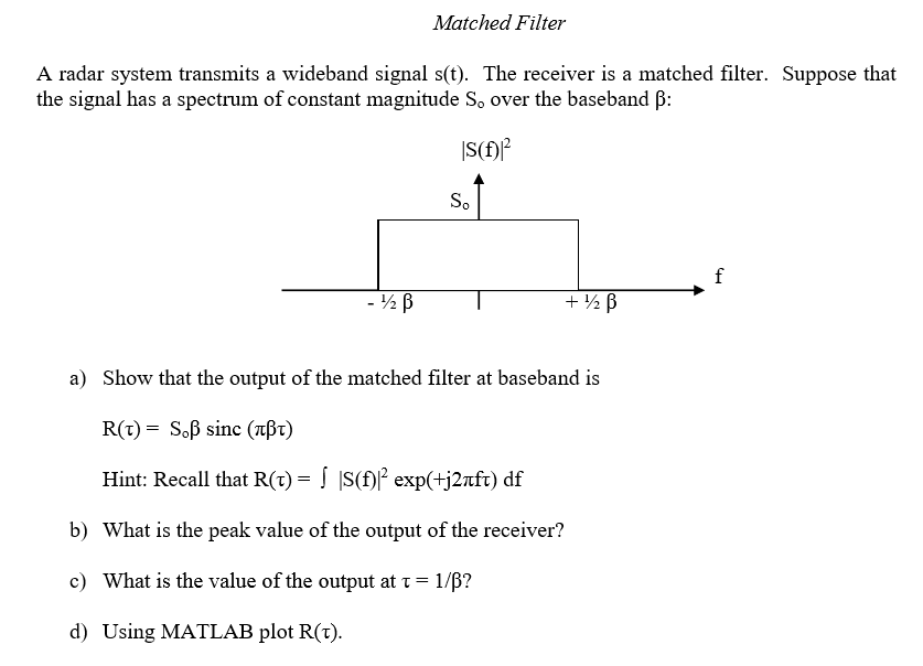 Solved Matched Filter A radar system transmits a wideband | Chegg.com