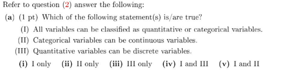 Solved Refer to question (2) answer the following: Which of | Chegg.com