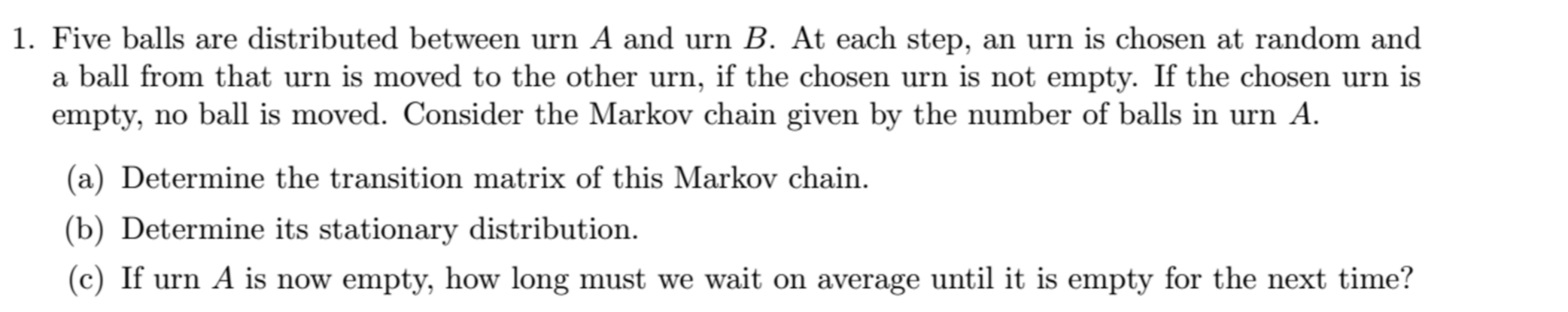 Solved Five balls are distributed between urn A and urn B. | Chegg.com