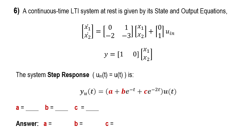 Solved A continuous-time LTI system at rest is given by its | Chegg.com