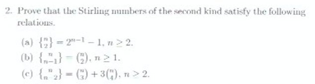 Solved Prove that the Stirling numbers of the second kind | Chegg.com