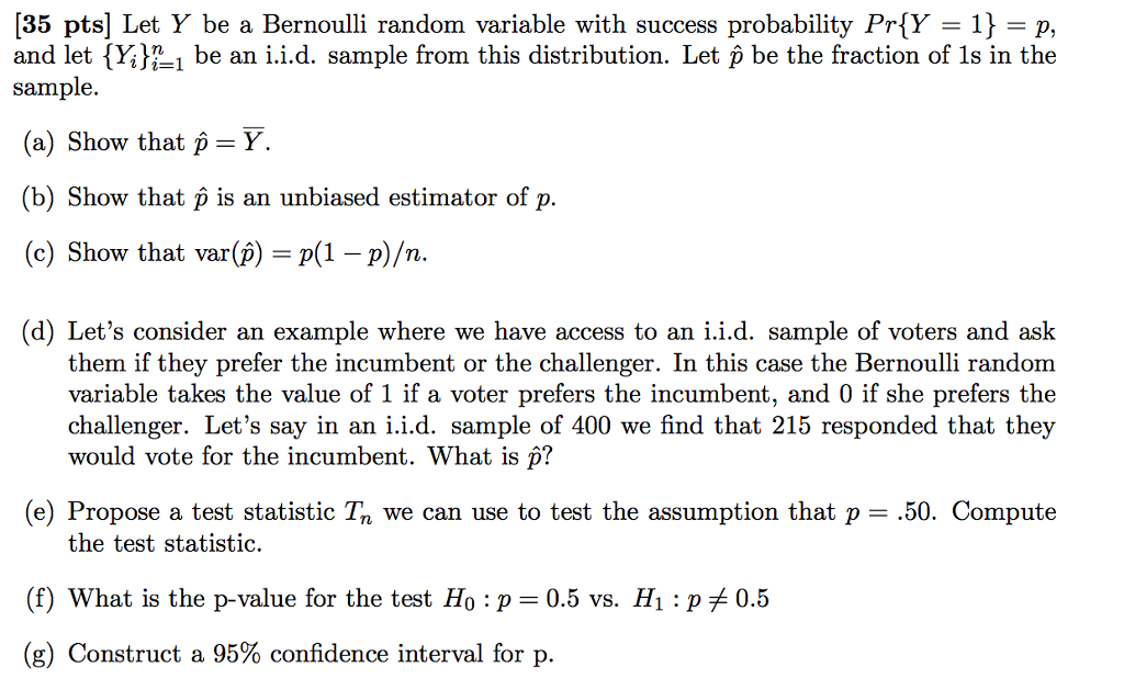 Solved Let Y Be A Bernoulli Random Variable With Success