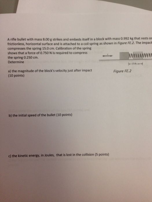Solved A rifle bullet with mass 8.00 g strikes and embeds | Chegg.com