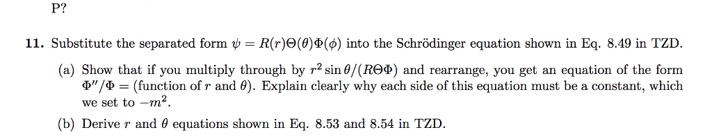 Solved Substitute the separated form psi = R (r) theta | Chegg.com