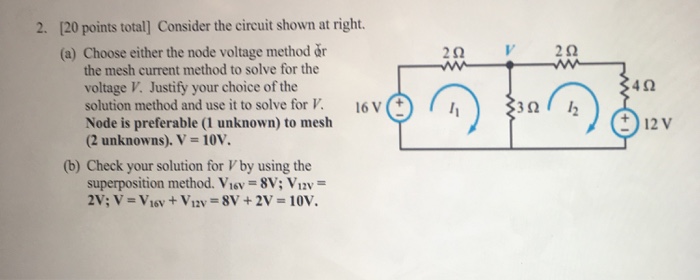 Solved Choose either the node voltage method or the mesh | Chegg.com