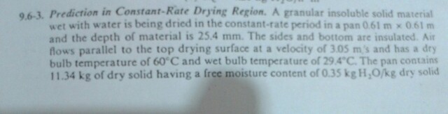 Solved 96-3. Prediction in Constant-Rate Drying Region. A | Chegg.com