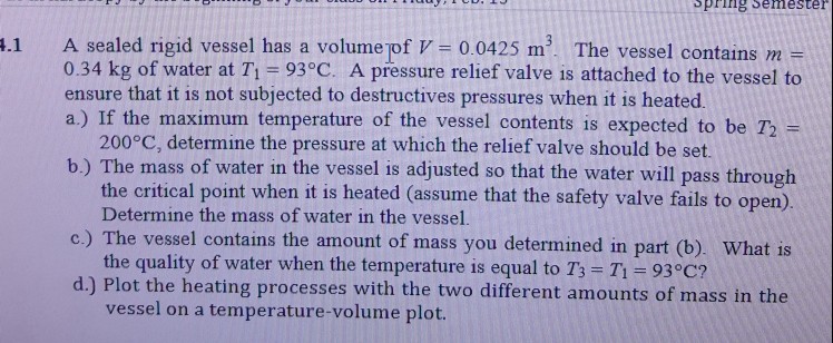 Solved pring Semester A sealed rigid vessel has a volume of | Chegg.com