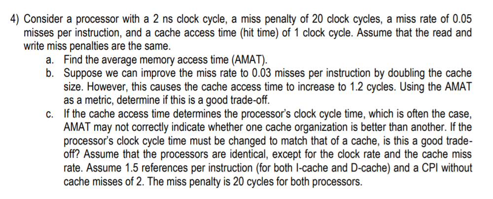 Solved 4) Consider a processor with a 2 ns clock cycle, a | Chegg.com