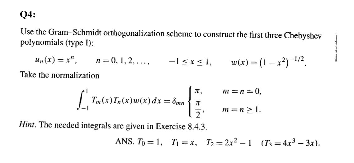 Use Gram-Schmidt Orthogonalization Scheme to | Chegg.com