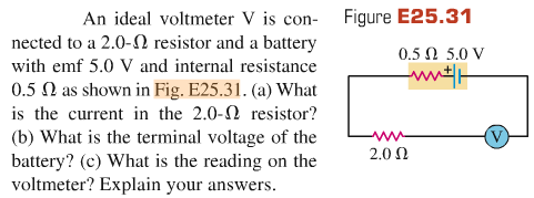 Solved An ideal voltmeter V is connected to a 2.0-Ohm | Chegg.com