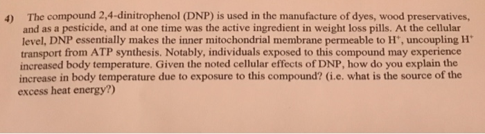 Solved The compound 2, 4-dinitrophcnol (DNP) is used in the | Chegg.com