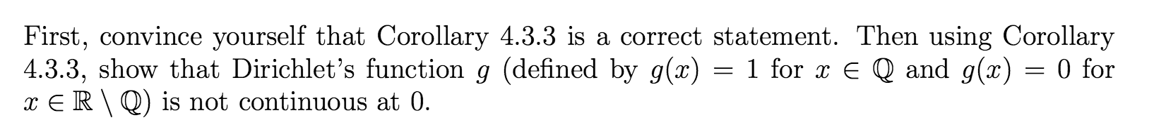 First, convince yourself that Corollary 4.3.3 is a | Chegg.com