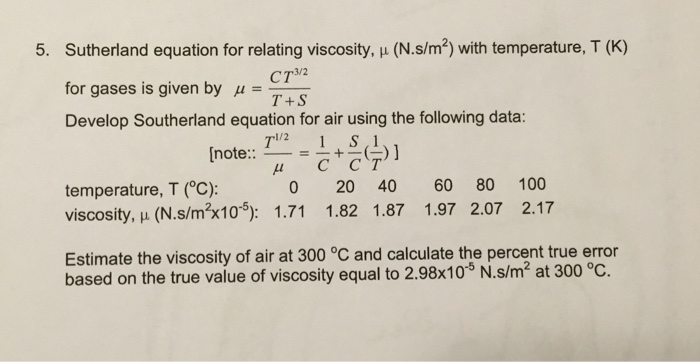 Solved Sutherland equation for relating viscosity, mu | Chegg.com