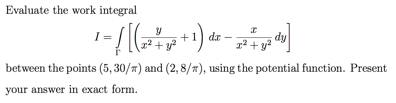 Solved Evaluate the work integral between the points (5, | Chegg.com