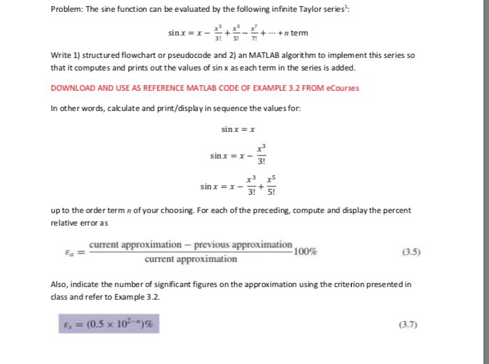 Solved The sine function can be evaluated by the following | Chegg.com