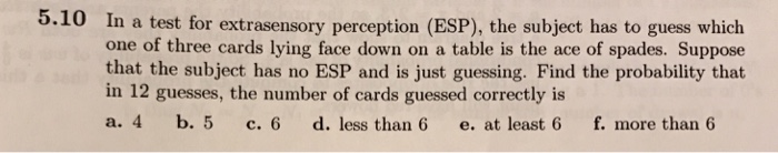 Solved In a test for extrasensory perception (ESP), the | Chegg.com