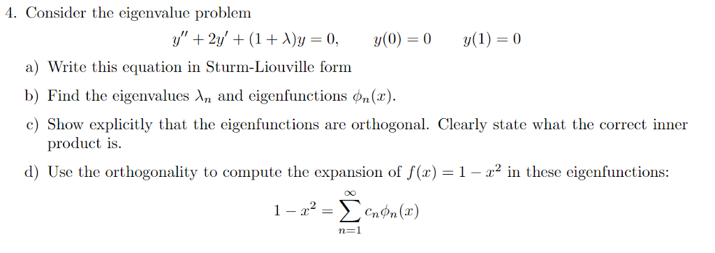 Solved 4 Consider The Eigenvalue Problem Y 2y 1 A Y