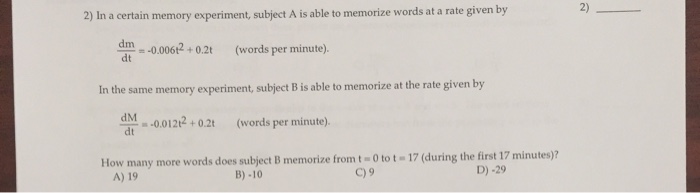 Solved In a certain memory experiment, subject A is able to | Chegg.com