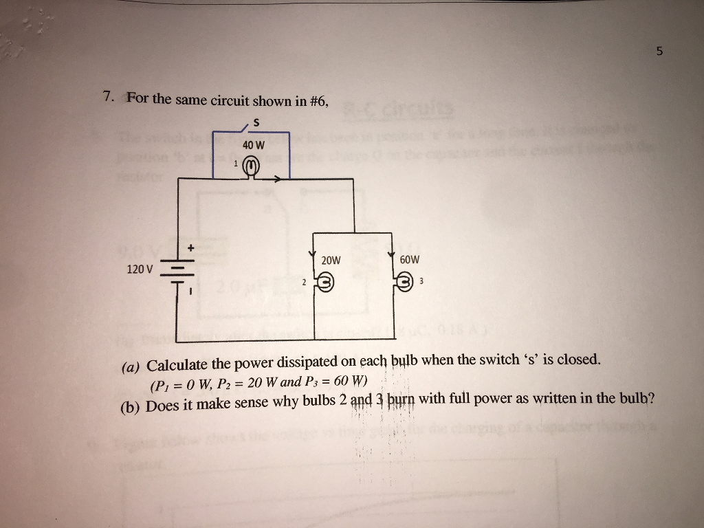 Solved 7. For the same circuit shown in #6, 40 W 20W 60W | Chegg.com