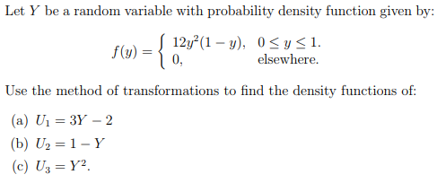Solved Let Y be a random variable with probability density | Chegg.com
