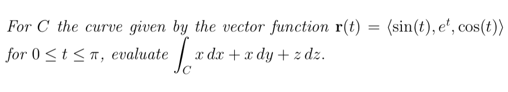 Solved For C The Curve Given By The Vector Function 