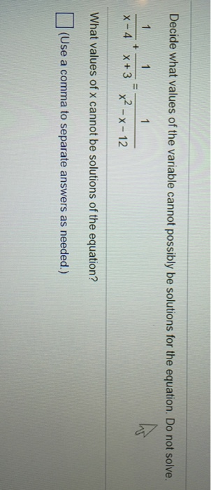 Solved Decide what values of the variable cannot possibly be | Chegg.com