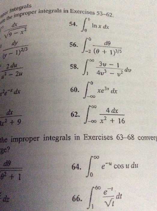 Solved the improper integrals in Exercises 53-62. | Chegg.com
