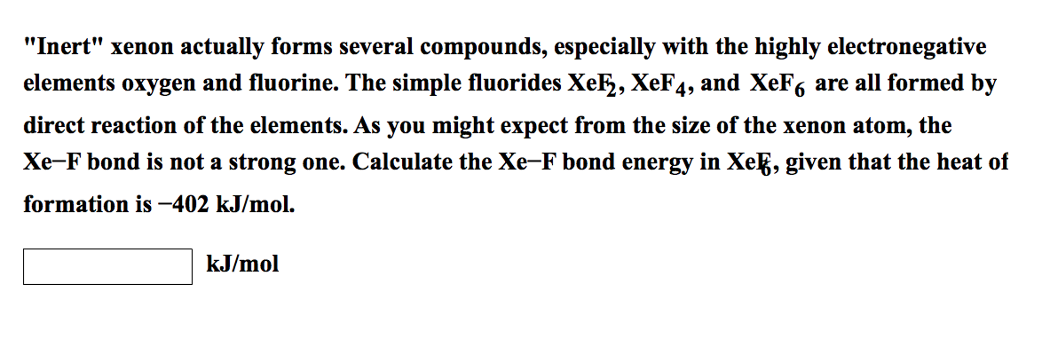 "Inert" xenon actually forms several compounds, | Chegg.com