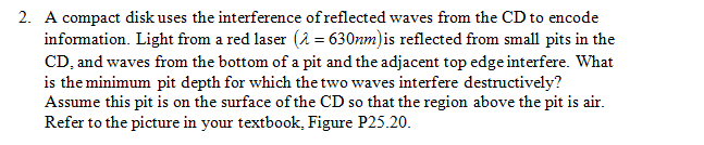 A compact disk uses the interference of reflected | Chegg.com