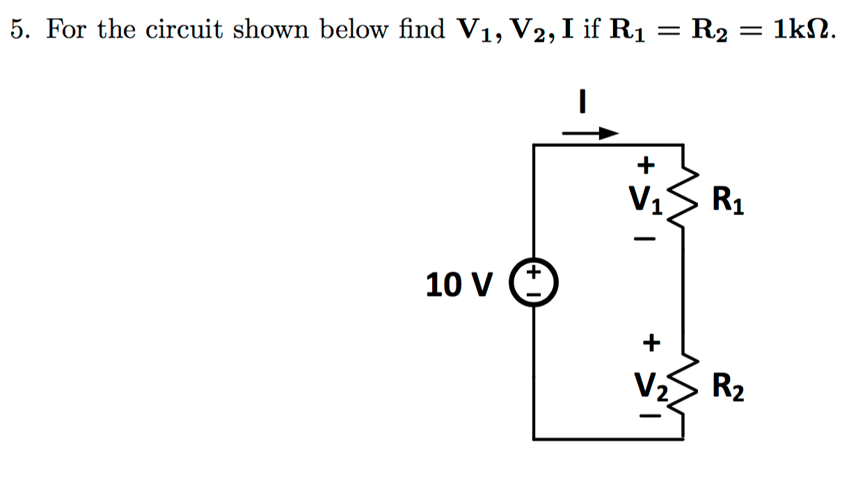 Solved For the circuit shown below find V_1, V_2, I if R_1 = | Chegg.com