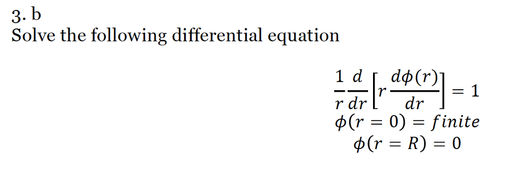 Solved Solve the following differential equation 1/r d/dr[r | Chegg.com