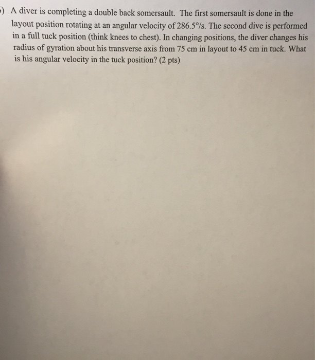 Solved A diver is completing a double back somersault. The | Chegg.com