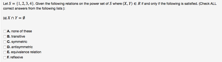 Solved Let S = {1,2,3,4}. Given the following relations on | Chegg.com