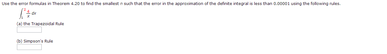 Solved Use the error formulas in Theorem 4.20 to find the | Chegg.com