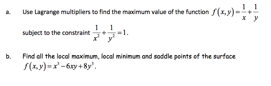 Solved Use Lagrange multipliers to find the maximum value of | Chegg.com