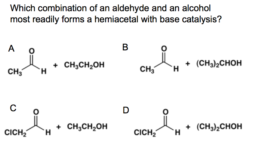 Solved Which combination of an aldehyde and an alcohol most | Chegg.com