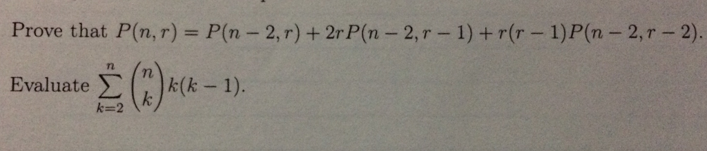 Solved Prove that P(n, r) = P(n - 2, r) + 2r P(n - 2, r - 1) | Chegg.com