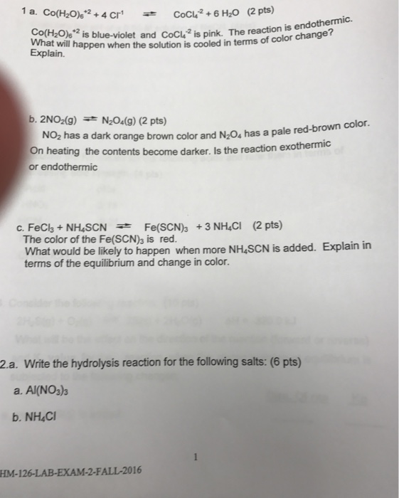 Solved Co(H_2O)_6^+2 + 4 Cl^-1 CoCl_4^-2 + 6H_2O | Chegg.com